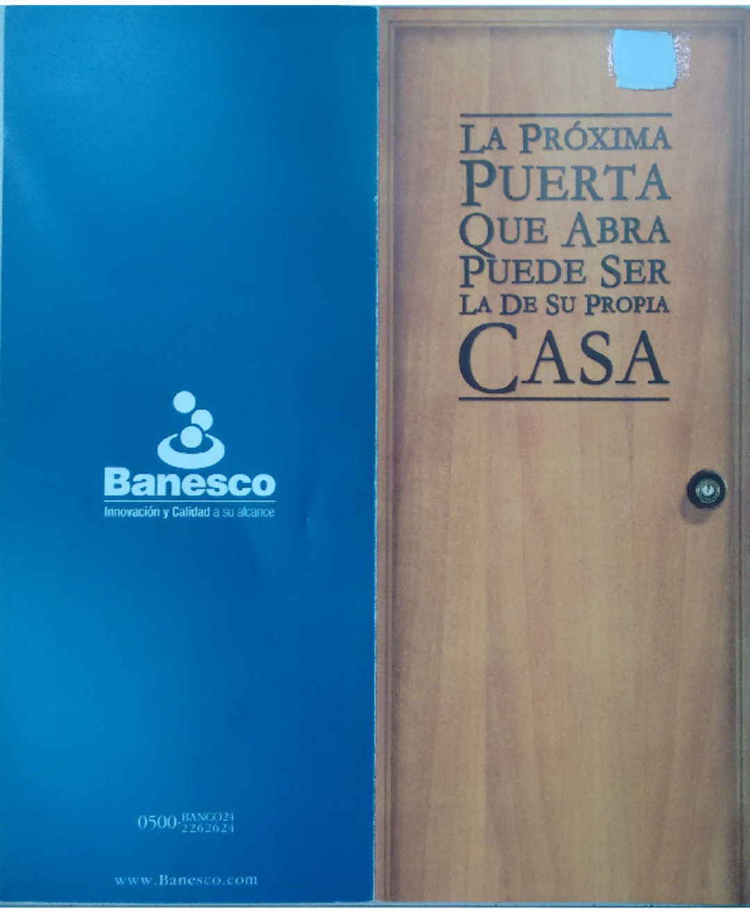 La próxima puerta que abra puede ser la de su propia casa