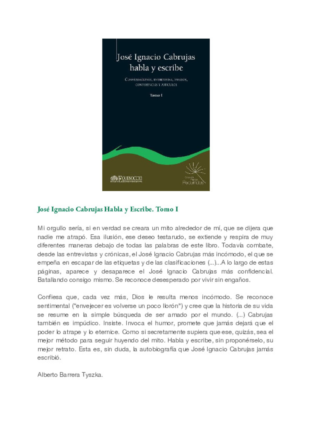 José Ignacio Cabrujas Habla y Escribe. Tomo I