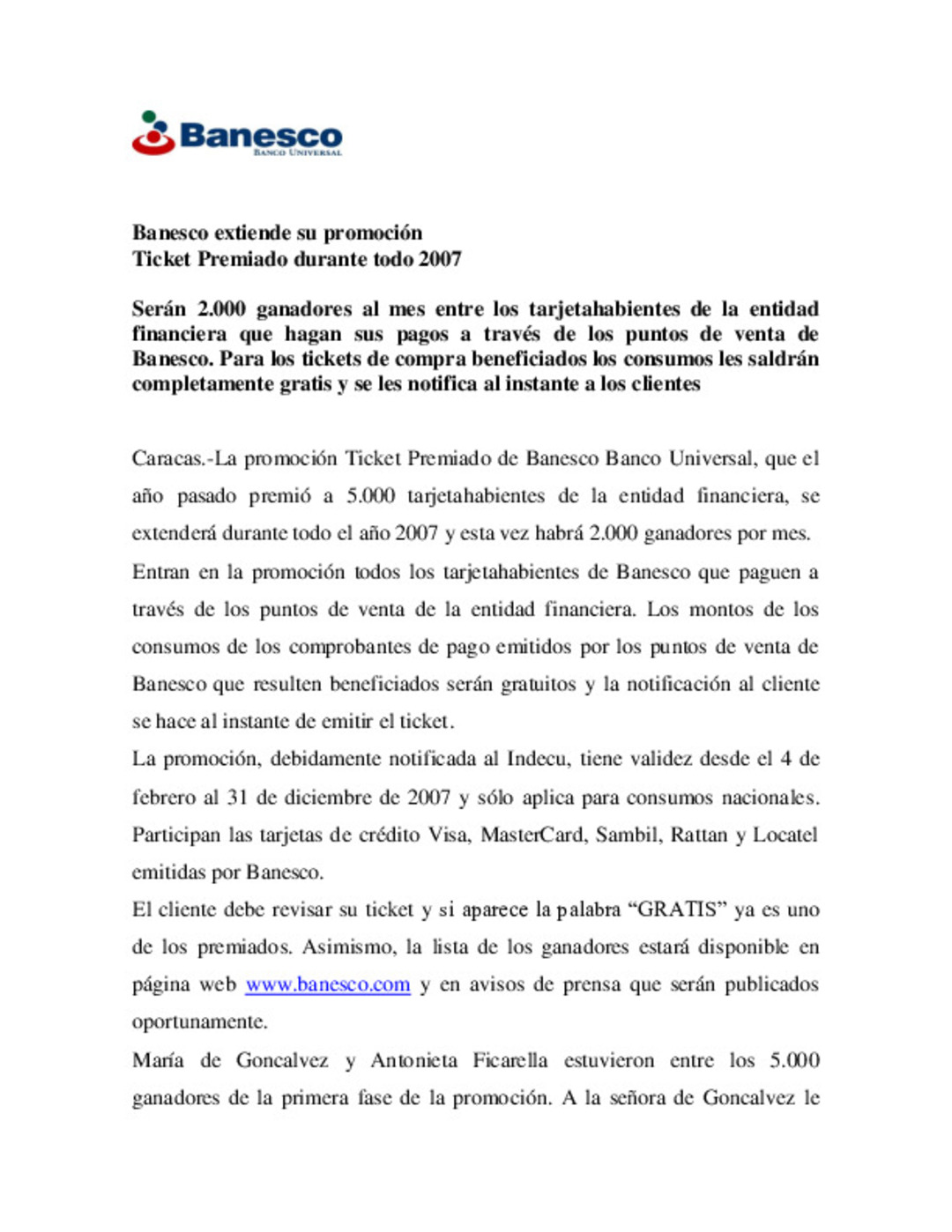 Banesco extiende su promoción Ticket Premiado durante todo 2007